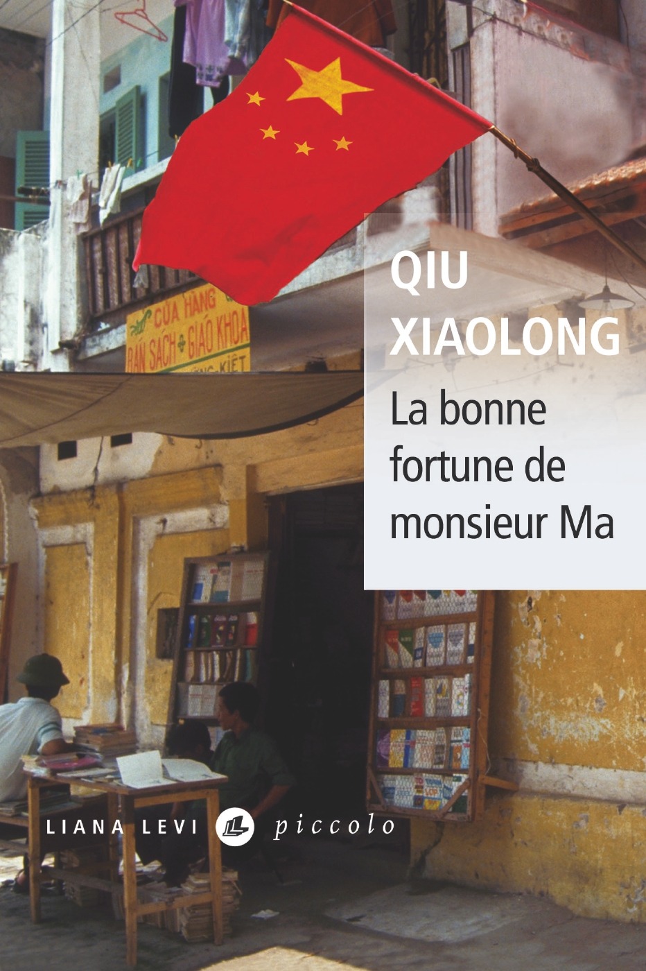 La bonne fortune de monsieur Ma - Qiu Xiaolong • Éditions Liana Levi