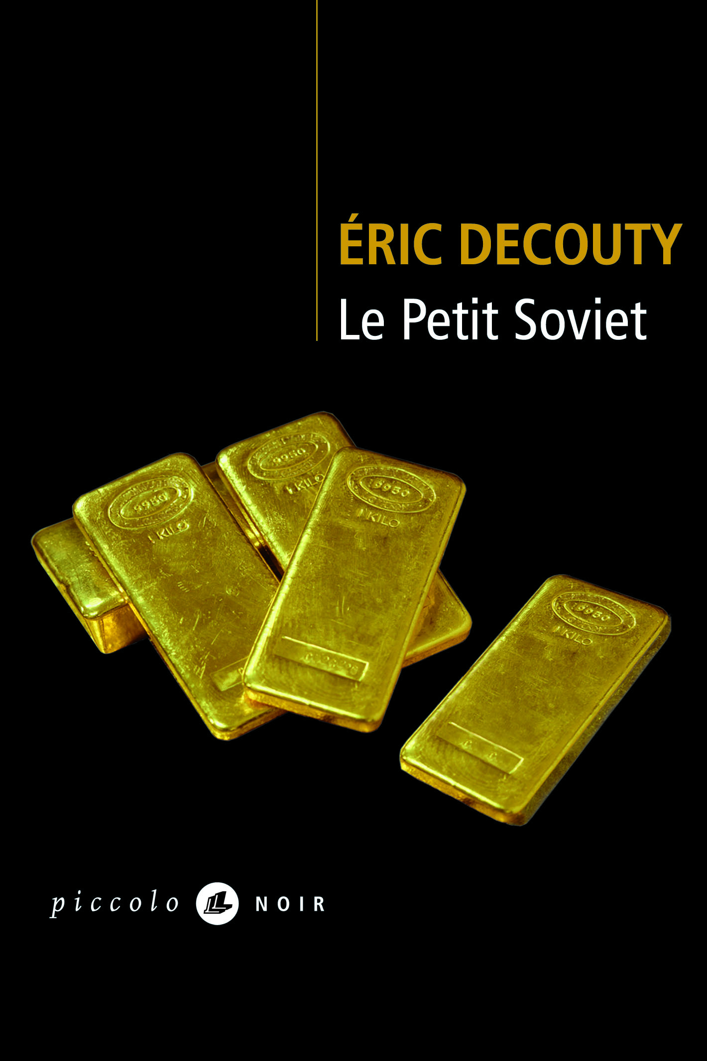 Le Petit Soviet - Éric Decouty • Éditions Liana Levi