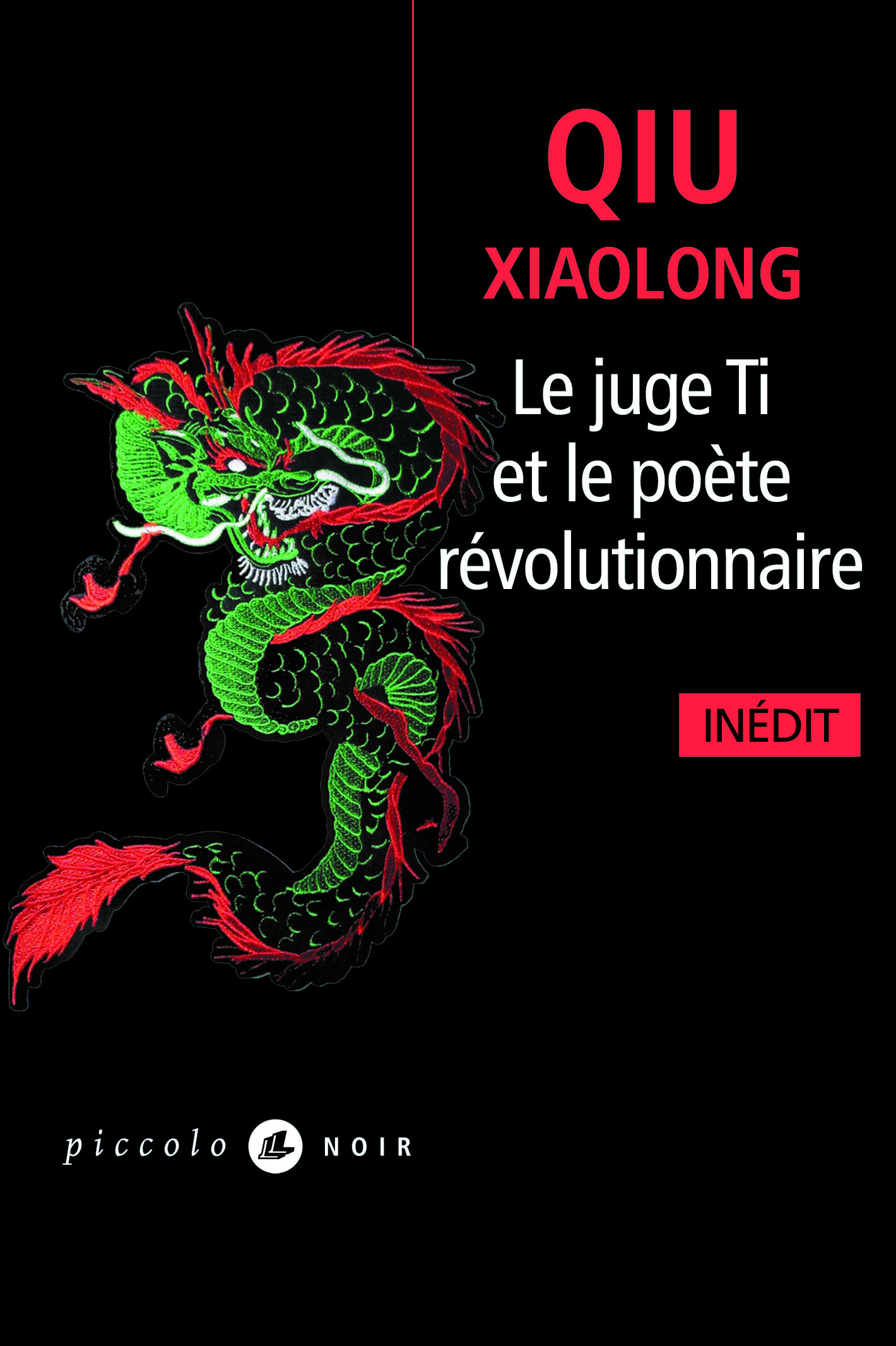 Le juge Ti et le poète révolutionnaire - Qiu Xiaolong • Éditions Liana Levi